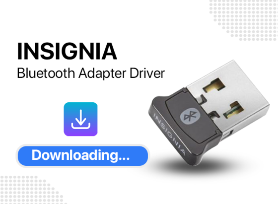 Insignia Bluetooth Adapter Driver Download For Windows 10, 11