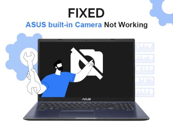 How to Solve the ASUS Camera Not Working on Windows 10, 11