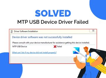 How to Solve MTP USB Device Driver Failed in Windows 10,11