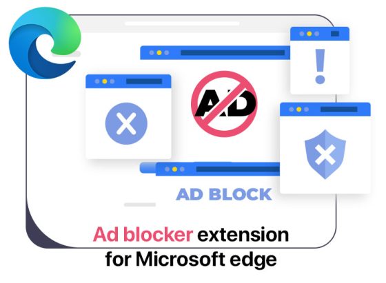 Top 8 Free Ad Blocker Extensions for Microsoft Edge to Use