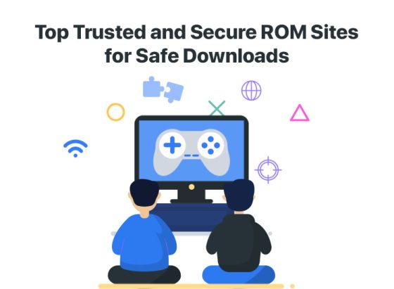Safest ROM Sites to Download ROMs