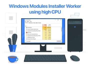How to Fix Windows Modules Installer Worker Using High CPU