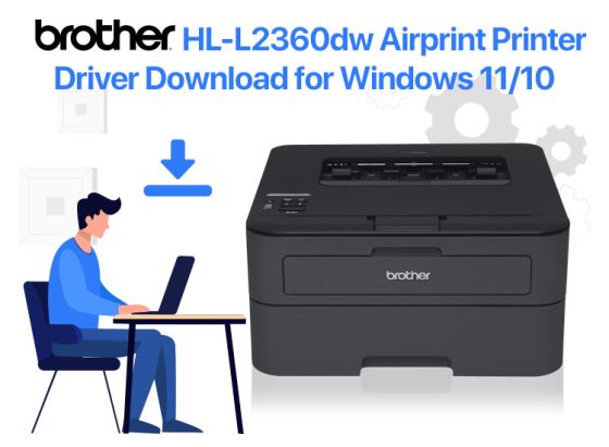 Brother HL-L2360DW AirPrint Printer Driver Download for Windows 11/10 ...