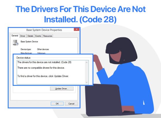 How to Fix: The Drivers for this Device Are Not Installed. (Code 28)