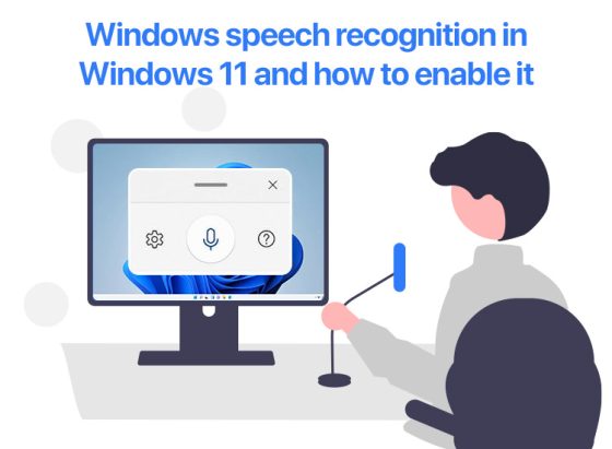 What is Windows Speech Recognition in Windows 11, and How to Enable/Use It?