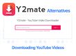 Best Y2mate Alternatives for Downloading YouTube Videos