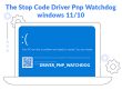 How To Fix The Stop Code Driver PNP Watchdog Windows 11/10