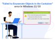 How to Fix “Failed to Enumerate Objects in the Container” Error in Windows 11/10