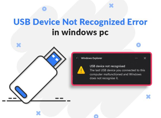 How to Fix the USB Device Not Recognized Error in Windows PC