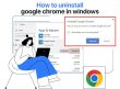 How to Uninstall Chrome Completely in Windows