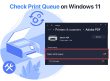 How to Check Print Queue on Windows 11