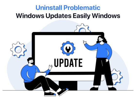 How to Uninstall Problematic Windows Updates Easily