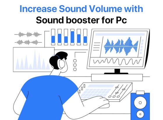 Increase Sound Volume with Sound Booster for PC