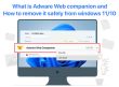What is Adware Web Companion and How to Remove it Safely from Windows 11/10
