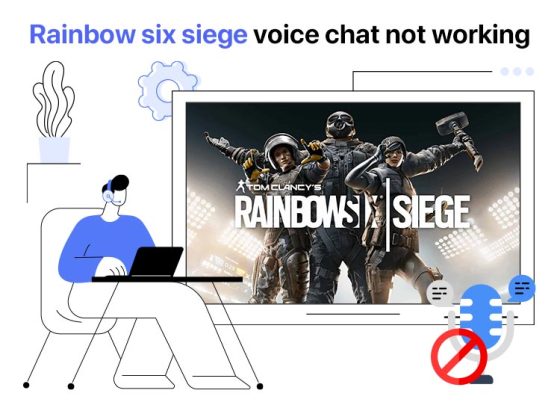 How to Fix Rainbow Six Siege Voice Chat Not Working