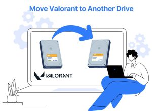 How to Move Valorant to Another Drive