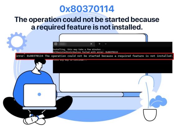 0x80370114 The Operation Could Not Be Started Because a Required ...