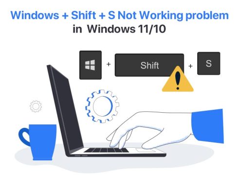 How to Solve Windows + Shift + S Not Working Problem in Windows 11/10