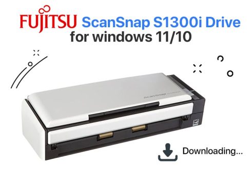 Fujitsu ScanSnap S1300i Driver Download for Windows 11/10