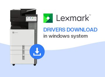 Lexmark Drivers Download for Windows System
