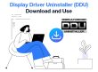 Display Driver Uninstaller (DDU) Download and Use: Complete Guide