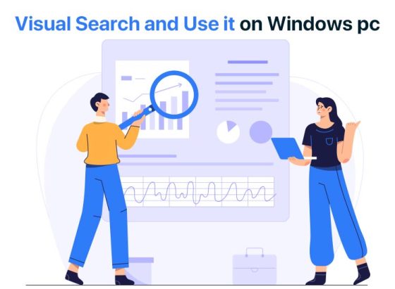 What is Visual Search and How to Use it on a Windows PC